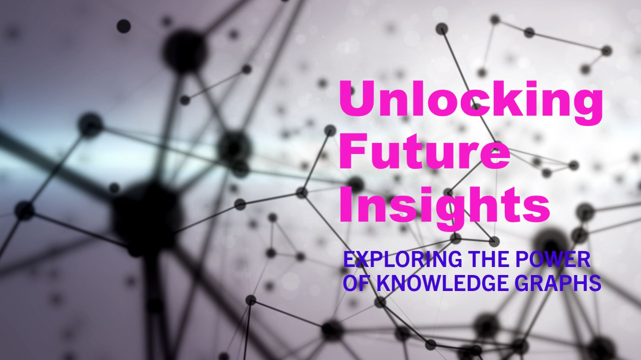 Four Major Predictions for Knowledge Graphs in 2025—And the Business Value Kobai & Databricks ...